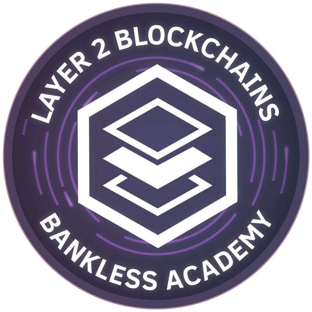 Layer 2 Blockchains | Bankless Academy